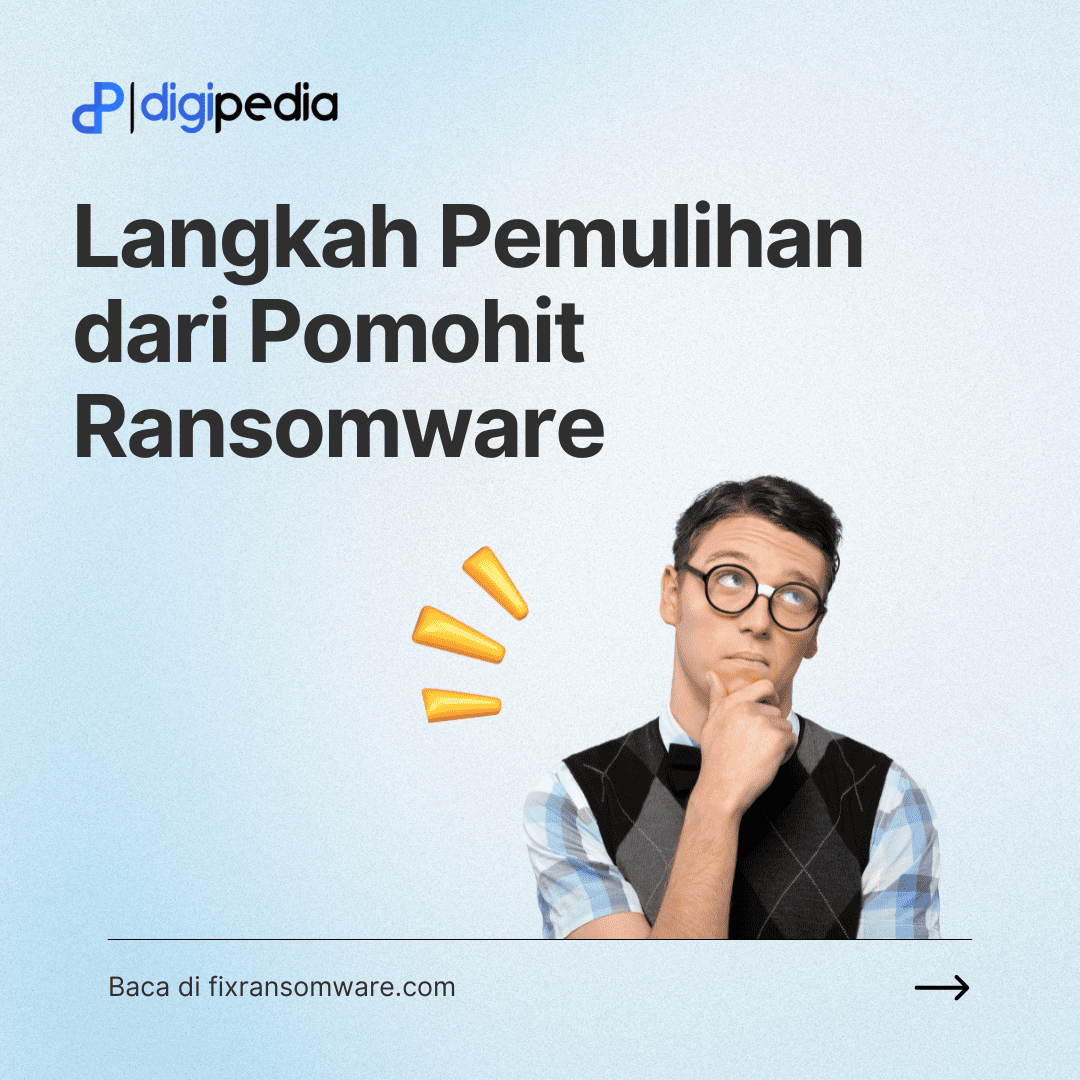 Langkah Penting untuk Pemulihan Data dari Pomochit Ransomware